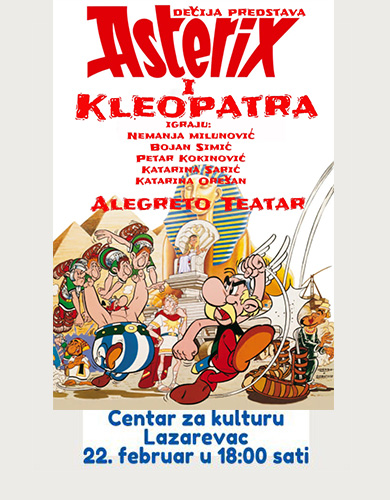 Pozorišna predstava za decu „Asteriks i Kleopatra" - Scenski program